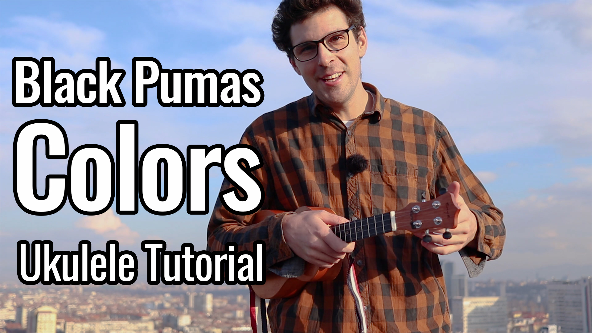 Black Pumas - Colors - Ukulele Cheats