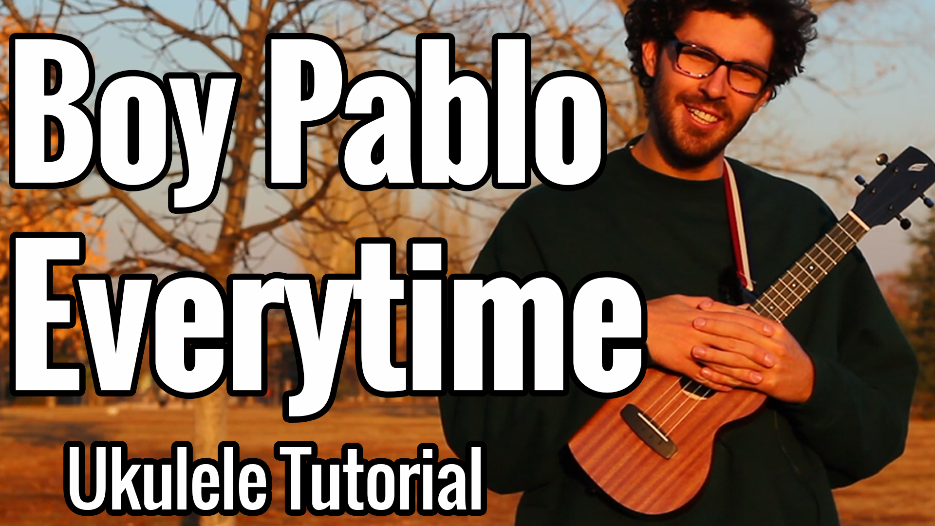 Boy Pablo - Everytime - Ukulele Cheats