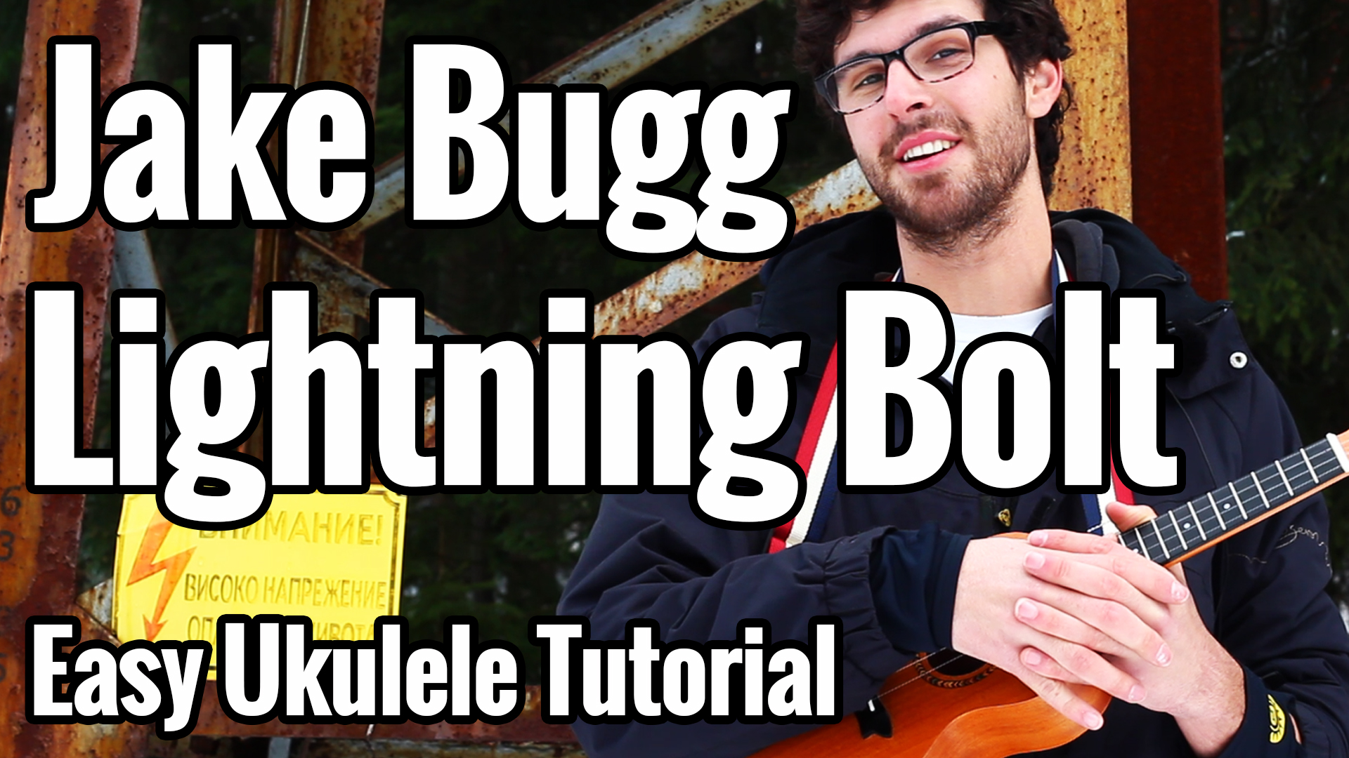 Jake Bugg - Lightning Bolt - Ukulele Cheats