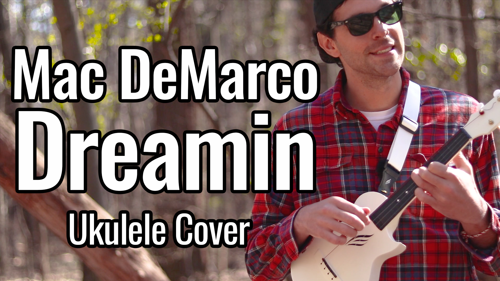 Mac DeMarco - Dreamin' [Low G] - Ukulele Cheats