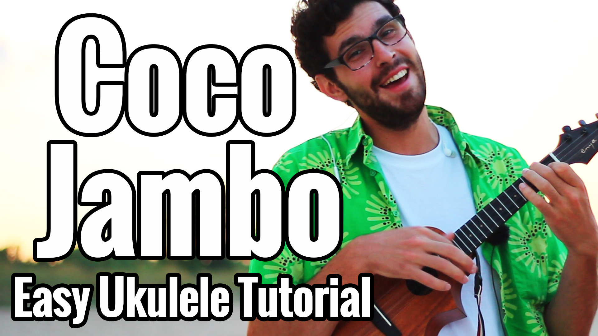 Mr. President - Coco Jambo - Ukulele Cheats